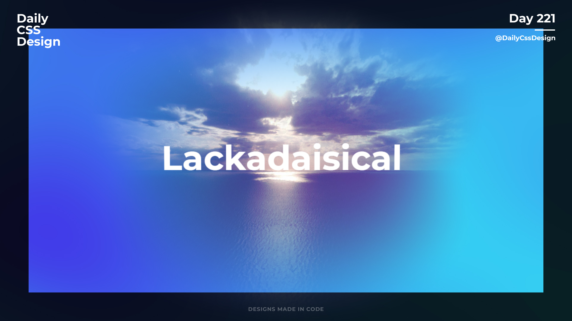 Day 221 - Daily CSS Design