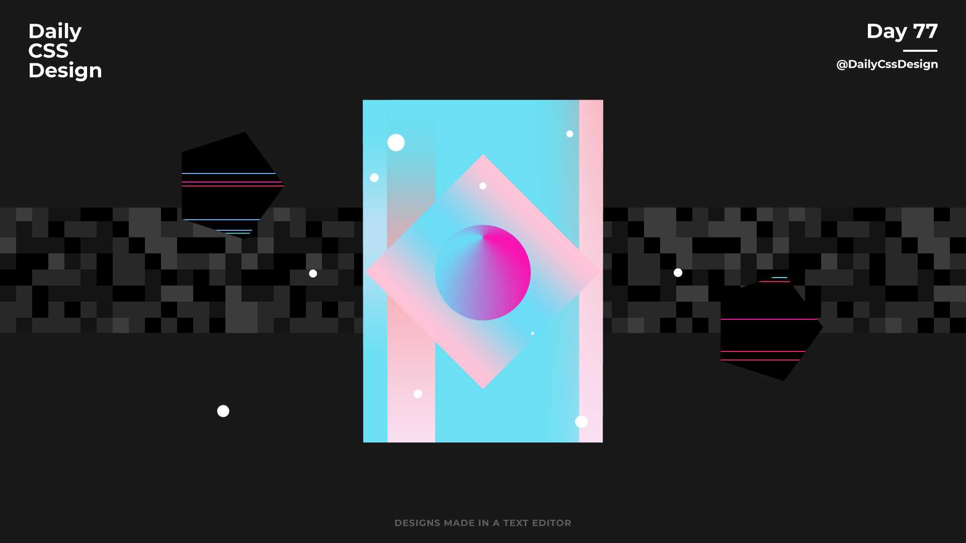 Day 77 - Daily CSS Design